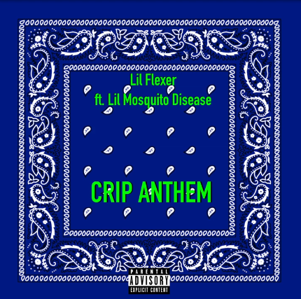 Lil Flexer Lil Mosquito Disease – “Crip Anthem” | Songs | Crownnote